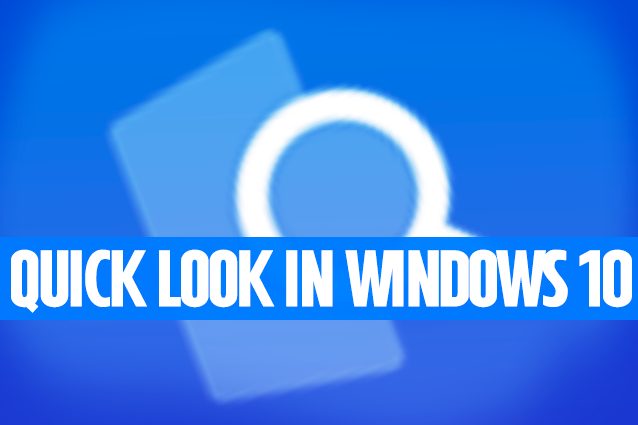 Come attivare QuickLook di macOS anche in Windows 10
